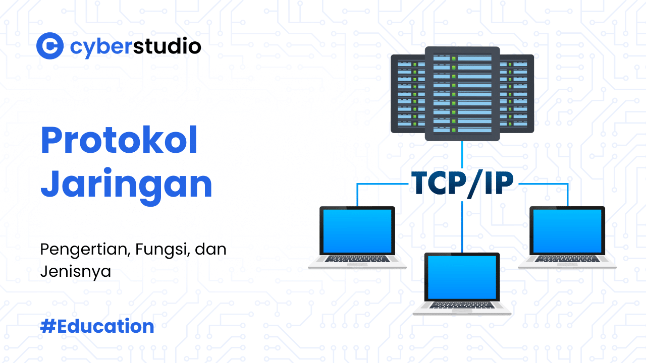 Protokol Jaringan Adalah: Pengertian, Fungsi, Dan Jenisnya