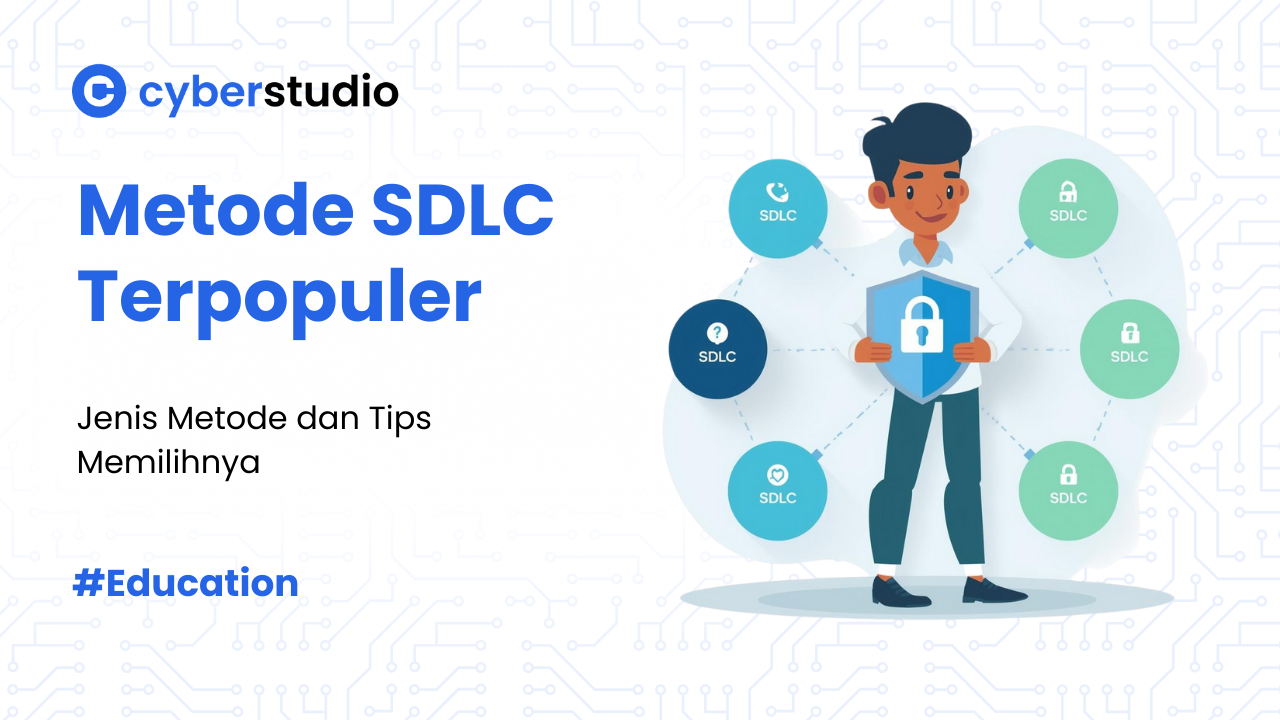 6 Metode SDLC Terpopuler Yang Dapat Digunakan DevSecOps